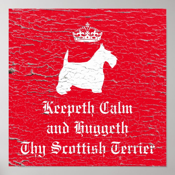 Keepeth Calm Scottish Terrier Personalize Poster | Zazzle.com