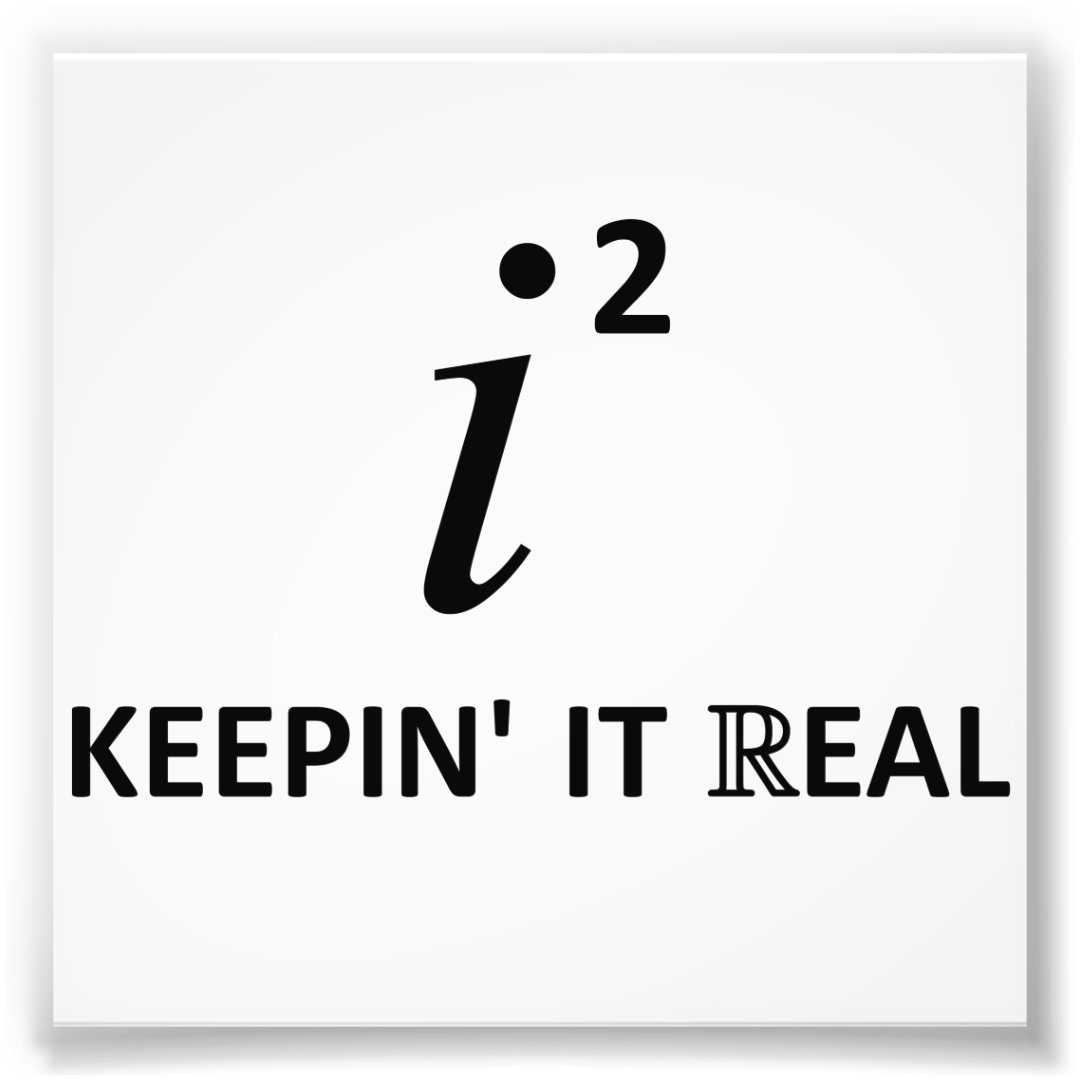 Keepin' It Real Photo Print | Zazzle