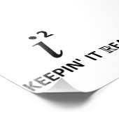 Keepin' It Real Photo Print | Zazzle