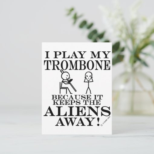Keeps Aliens Away Trombone Postcard | Zazzle