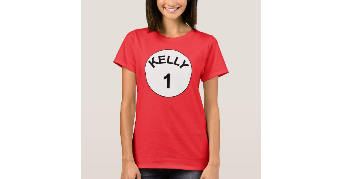 Kelly 1 T-Shirt | Zazzle