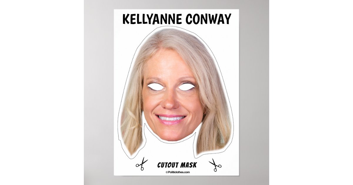 KELLYANNE CONWAY Halloween Mask Poster | Zazzle