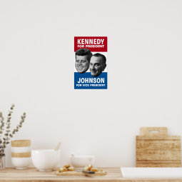 Kennedy And Johnson 1960 Election Poster | Zazzle