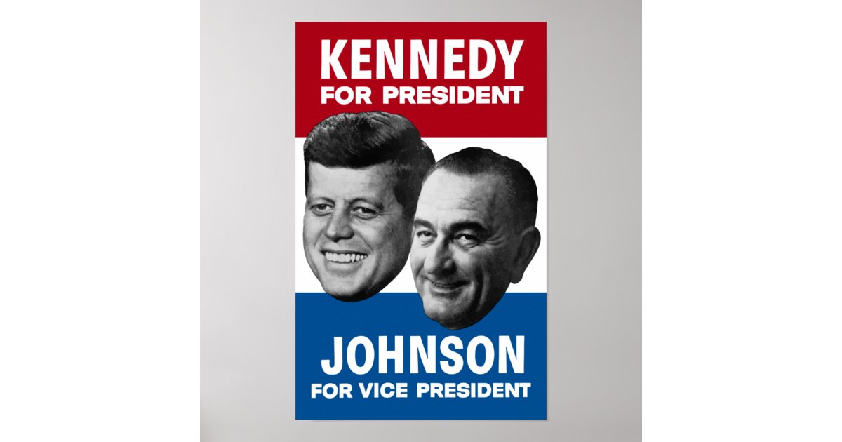 Kennedy And Johnson 1960 Election Poster | Zazzle