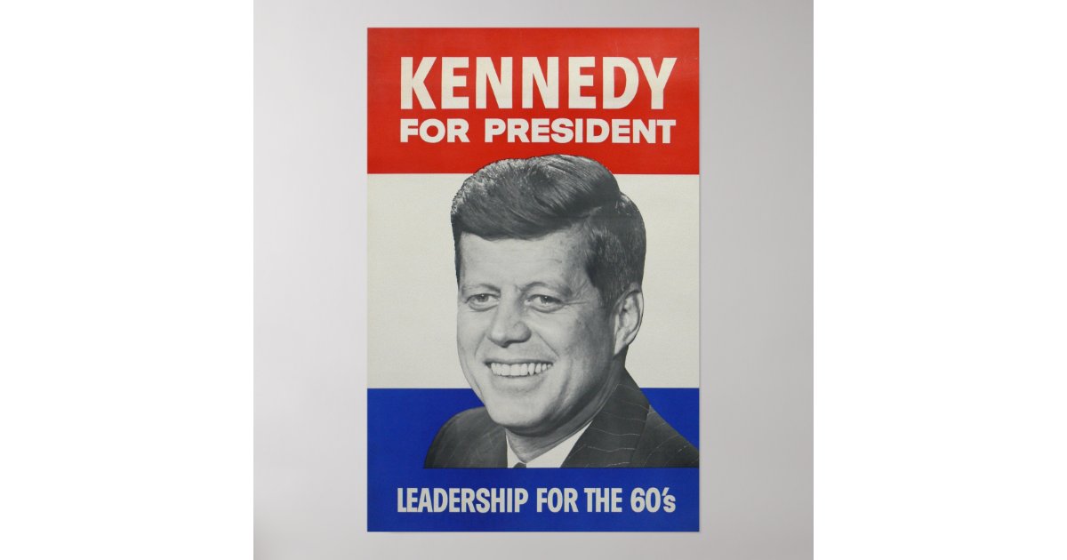 Kennedy For President Poster | Zazzle