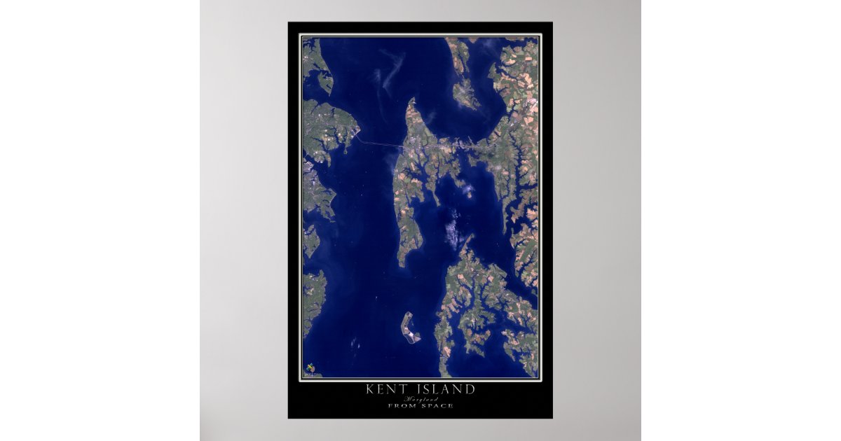 Kent Island Maryland From Space Satellite Map Poster | Zazzle
