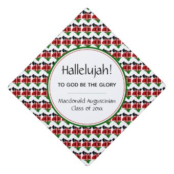 KENYA Map Patriotic Graduate Custom HALLELUJAH Graduation Cap Topper ...
