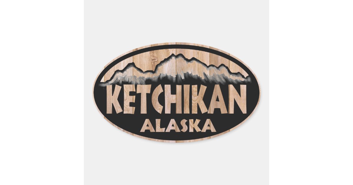 Ketchikan Alaska wooden sign oval stickers | Zazzle
