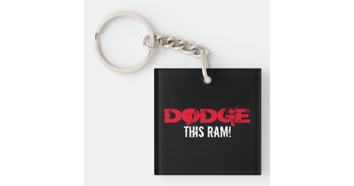 Keychain - Dodge This | Zazzle