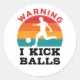 Kickball Warning I Kick Balls Classic Round Sticker | Zazzle