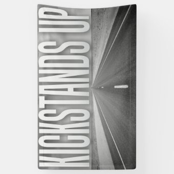 KICKSTANDS UP BANNER | Zazzle