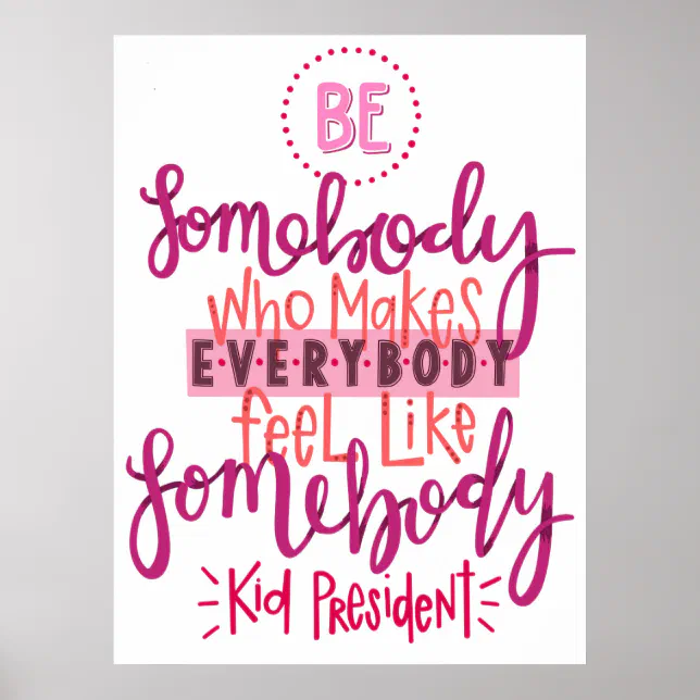 kid president poster quote | Zazzle