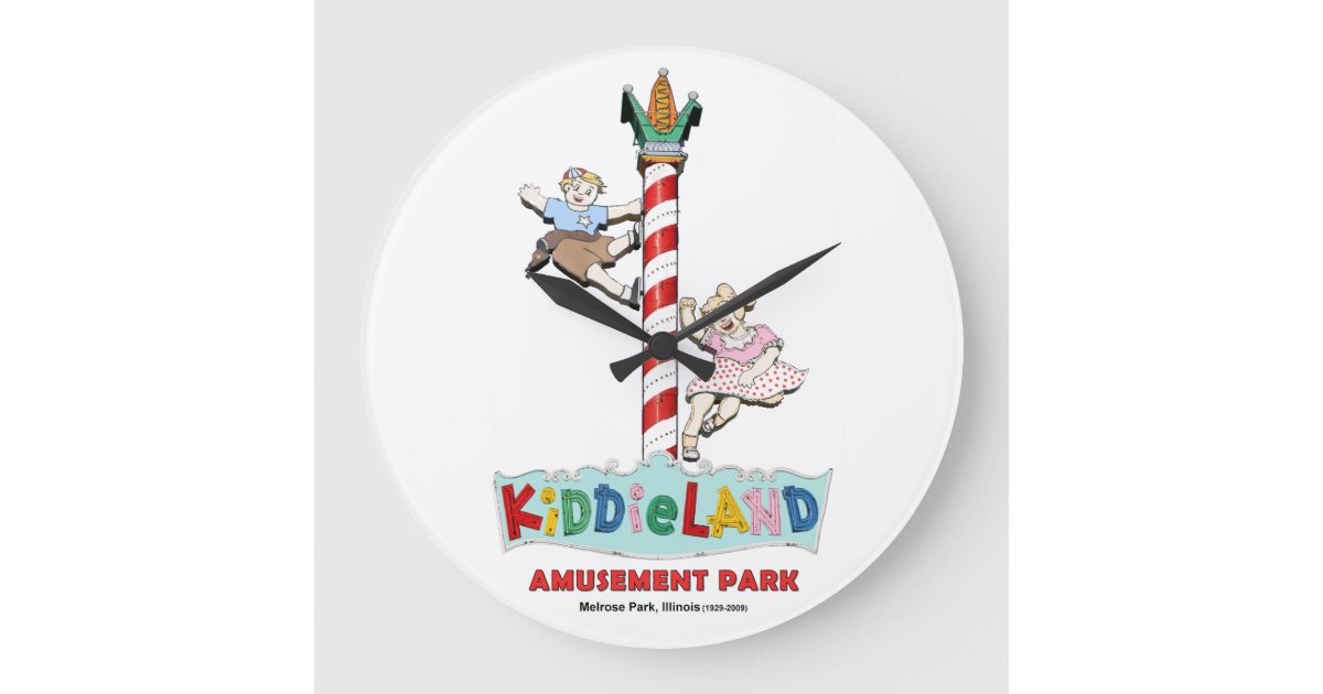 Kiddieland Melrose Park, IL, Pole Sign Large Clock | Zazzle