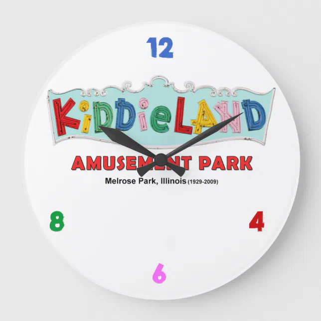 Kiddieland Melrose Park, IL, Text Sign Large Clock | Zazzle