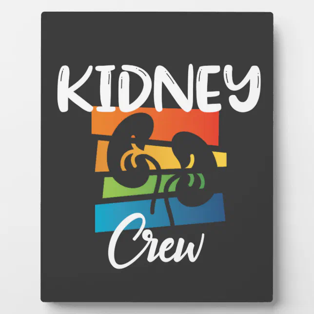 Kidney Crew Dialysis Nurse Nephrology Kidney Squad Plaque | Zazzle