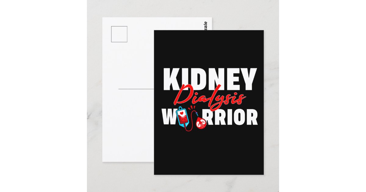 Kidney Dialysis Warrior Kidney Recipient Postcard | Zazzle