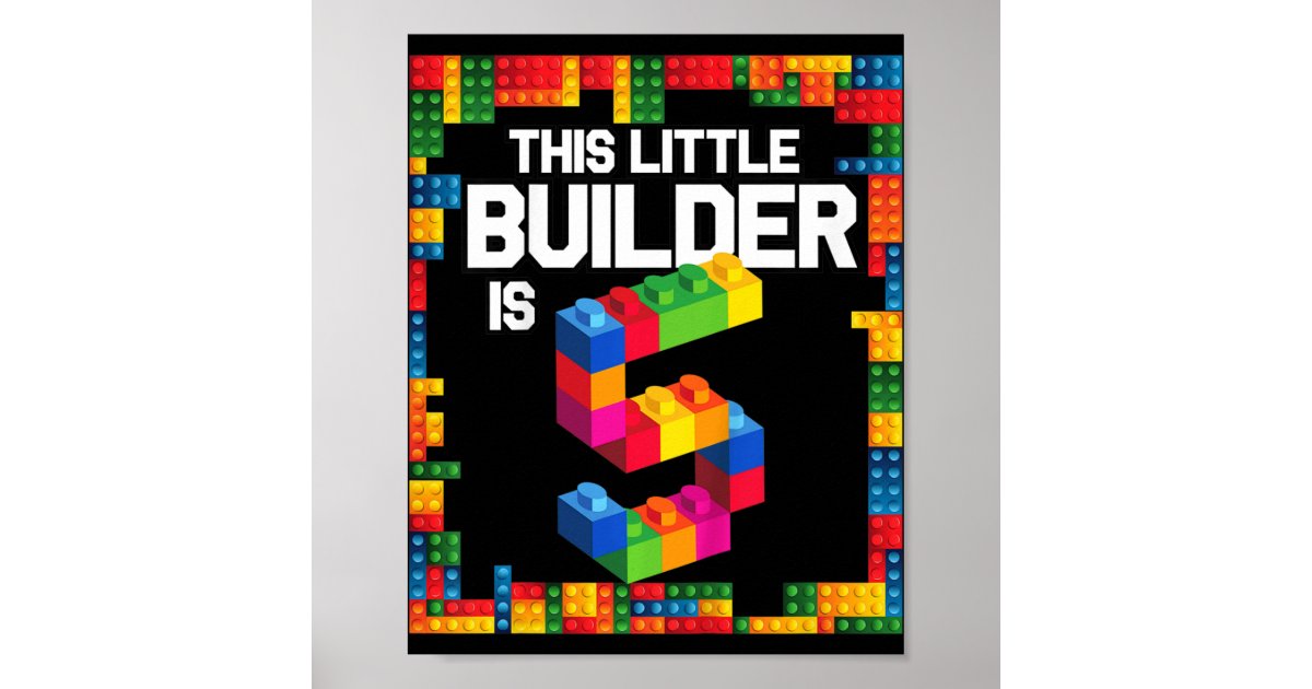 Kids 5 Year Old Building Blocks Birthday Brick 5t Poster | Zazzle