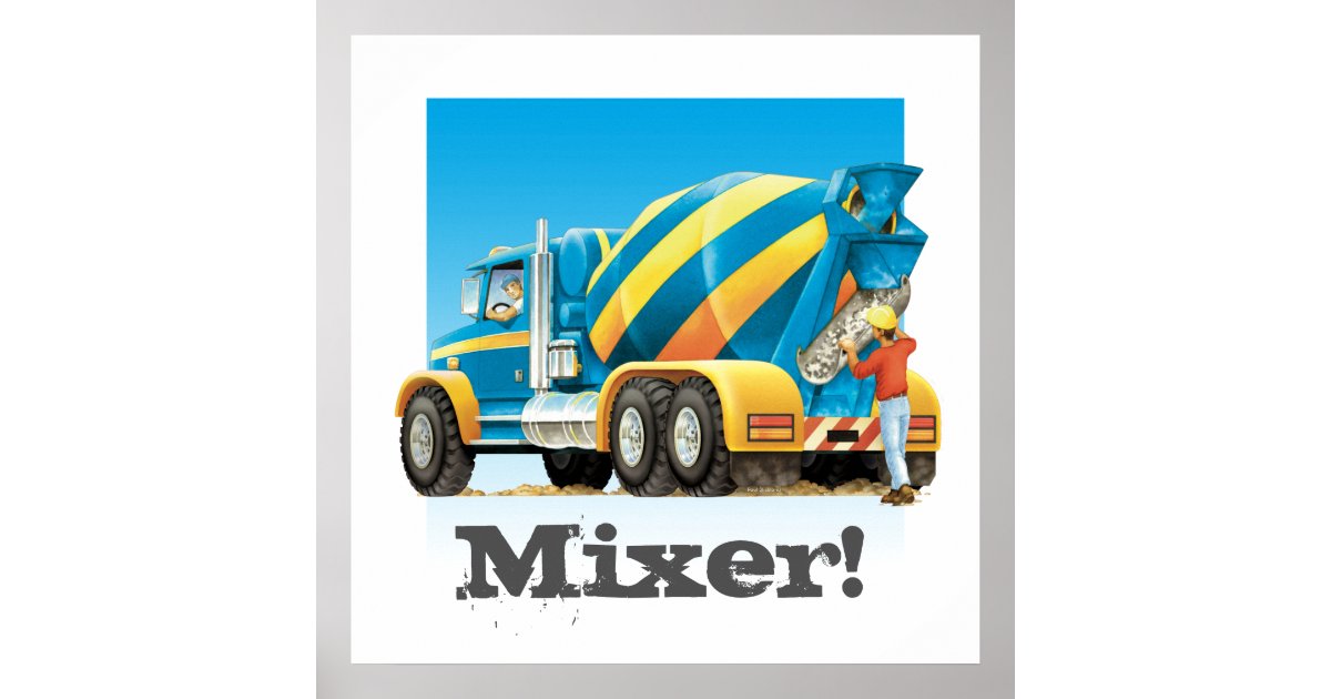 Kids Construction Truck Concrete Cement Mixer Poster | Zazzle