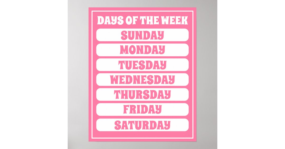 Kids Cute Pink Days Of The Week Learning Girl Room Poster | Zazzle