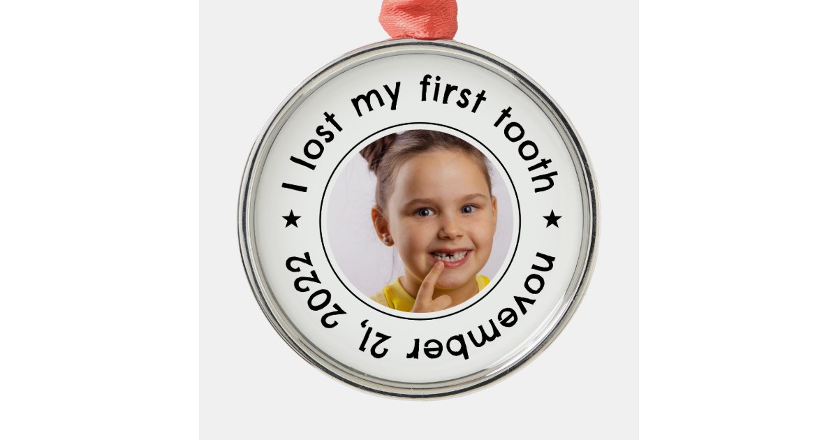 Kid's Lost First Tooth Congratulations Milestone Metal Ornament | Zazzle