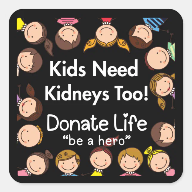 Kids Need Kidneys Organ Donor Awareness Stickers | Zazzle