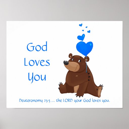 Kids Room Scripture, God Loves You Cute Teddy Bear Poster | Zazzle