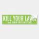 Kill Your Lawn (and Grow Food Instead) Bumper Sticker | Zazzle