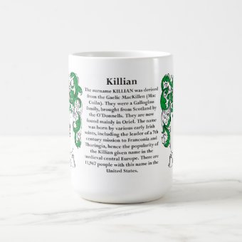 Killian, the Origin, the Meaning and the Crest Coffee Mug | Zazzle