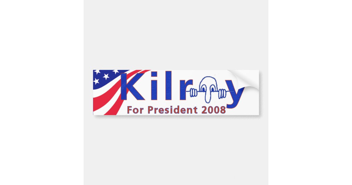Kilroy 08 bumper sticker | Zazzle