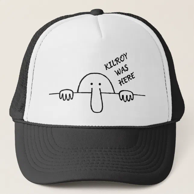 Kilroy Was Here Hat | Zazzle