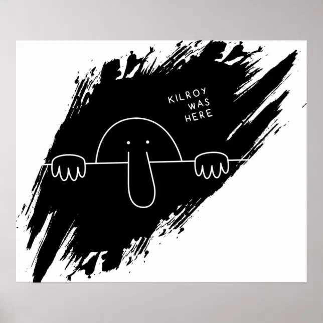 Kilroy Was Here Poster | Zazzle