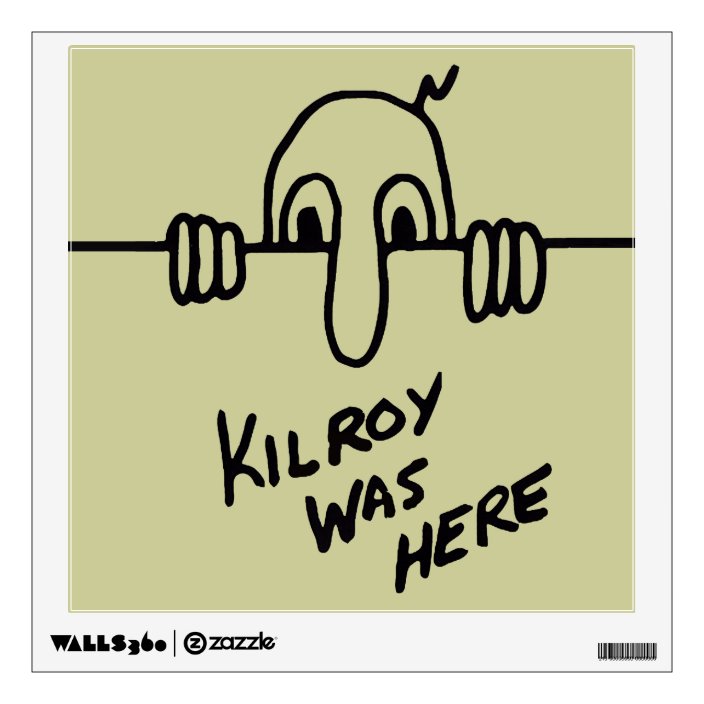 Kilroy Was Here Wall Sticker | Zazzle.com