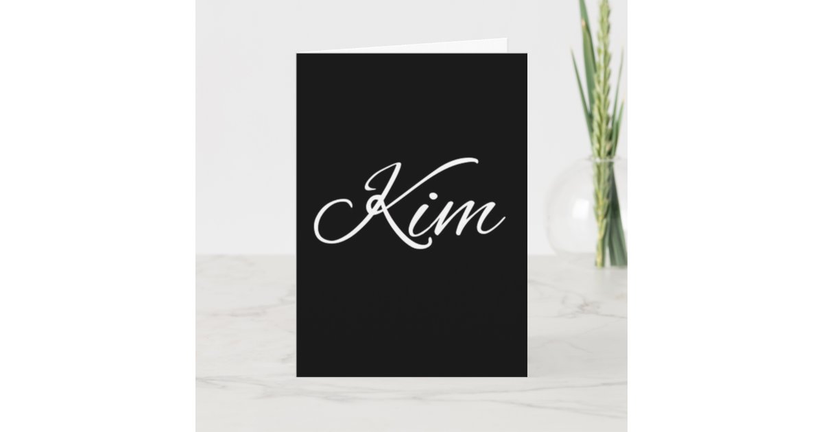 ***KIM*** HAPPY BIRTHDAY TO "YOU"!!!! CARD | Zazzle