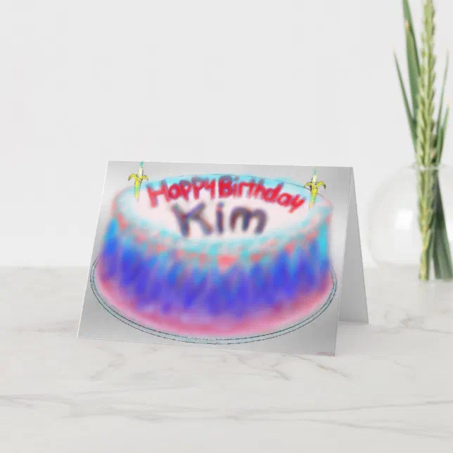 Kim's Birthday Cake Card | Zazzle
