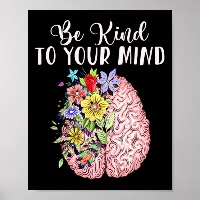Kind To Your Mind Mental Health Awareness Month Poster | Zazzle