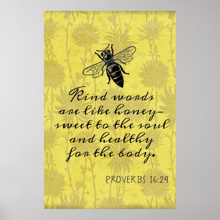 Kind Words Like Honey Proverbs Verse Poster | Zazzle.com