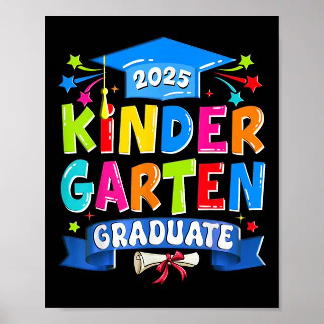 Kindergarten Graduate 2025 Kinder Graduation Kids Poster | Zazzle