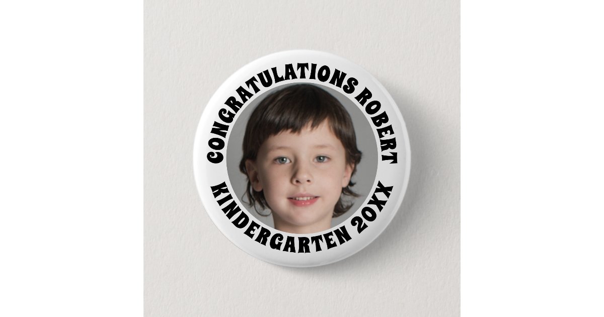 Kindergarten Graduate Congratulations Photo Button | Zazzle