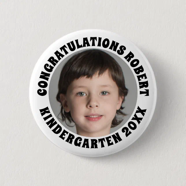 Kindergarten Graduate Congratulations Photo Button | Zazzle