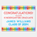 Kindergarten Graduation Yard Sign | Zazzle