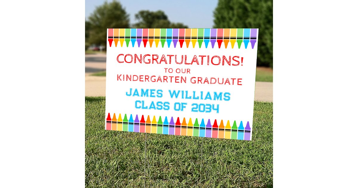 Kindergarten Graduation Yard Sign | Zazzle