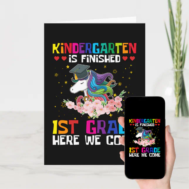 Kindergarten Is Finished 1st Grade Card | Zazzle