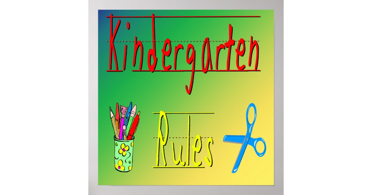 Kindergarten Rules Poster | Zazzle
