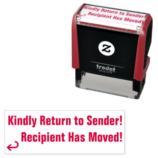 "Kindly Return to Sender", "Recipient Has Moved" Self-inking Stamp | Zazzle