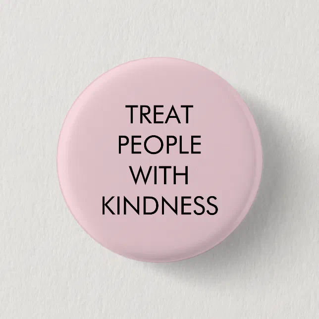 Kindness Button | Zazzle
