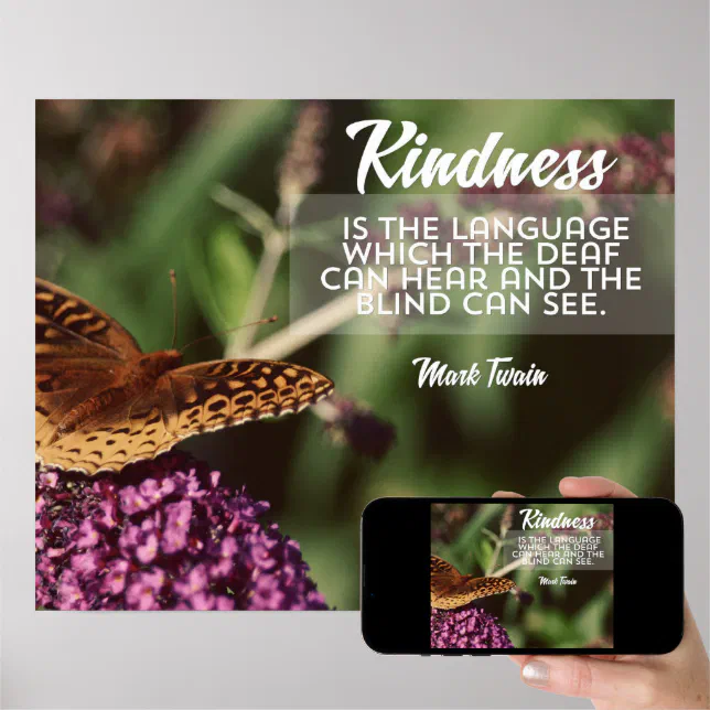 Kindness Is The Language Poster | Zazzle