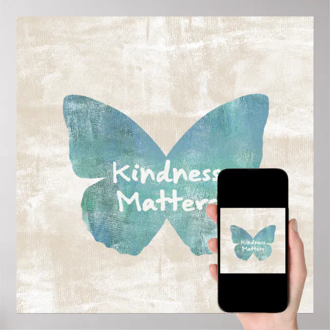 Kindness Matters Butterfly Poster | Zazzle