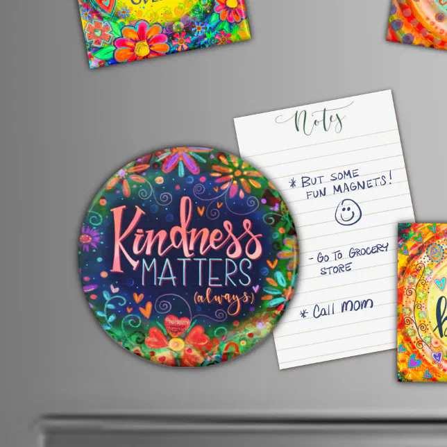 Kindness Matters Fun Floral Pretty Inspirivity Magnet | Zazzle
