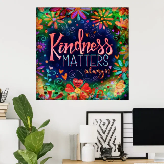Kindness Matters Inspirational Classroom Poster | Zazzle