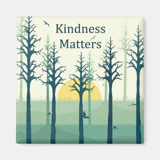 Kindness Matters Magnet | Zazzle